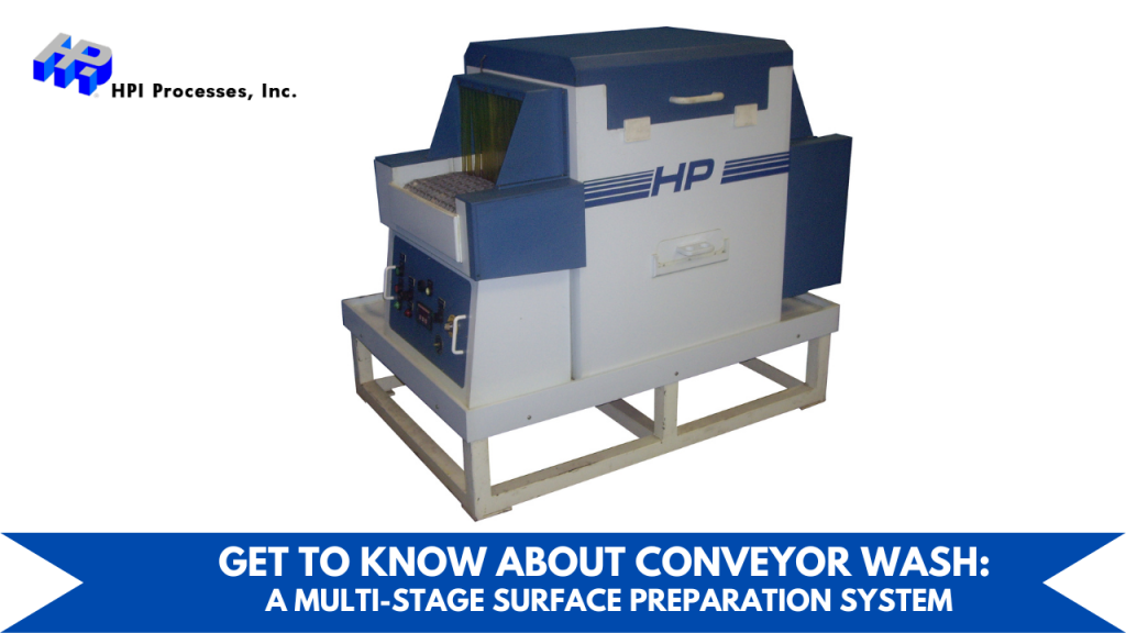 CONVEYOR PARTS WASHERS: UNLEASHING MULTI-STAGE SURFACE PREPARATION ...